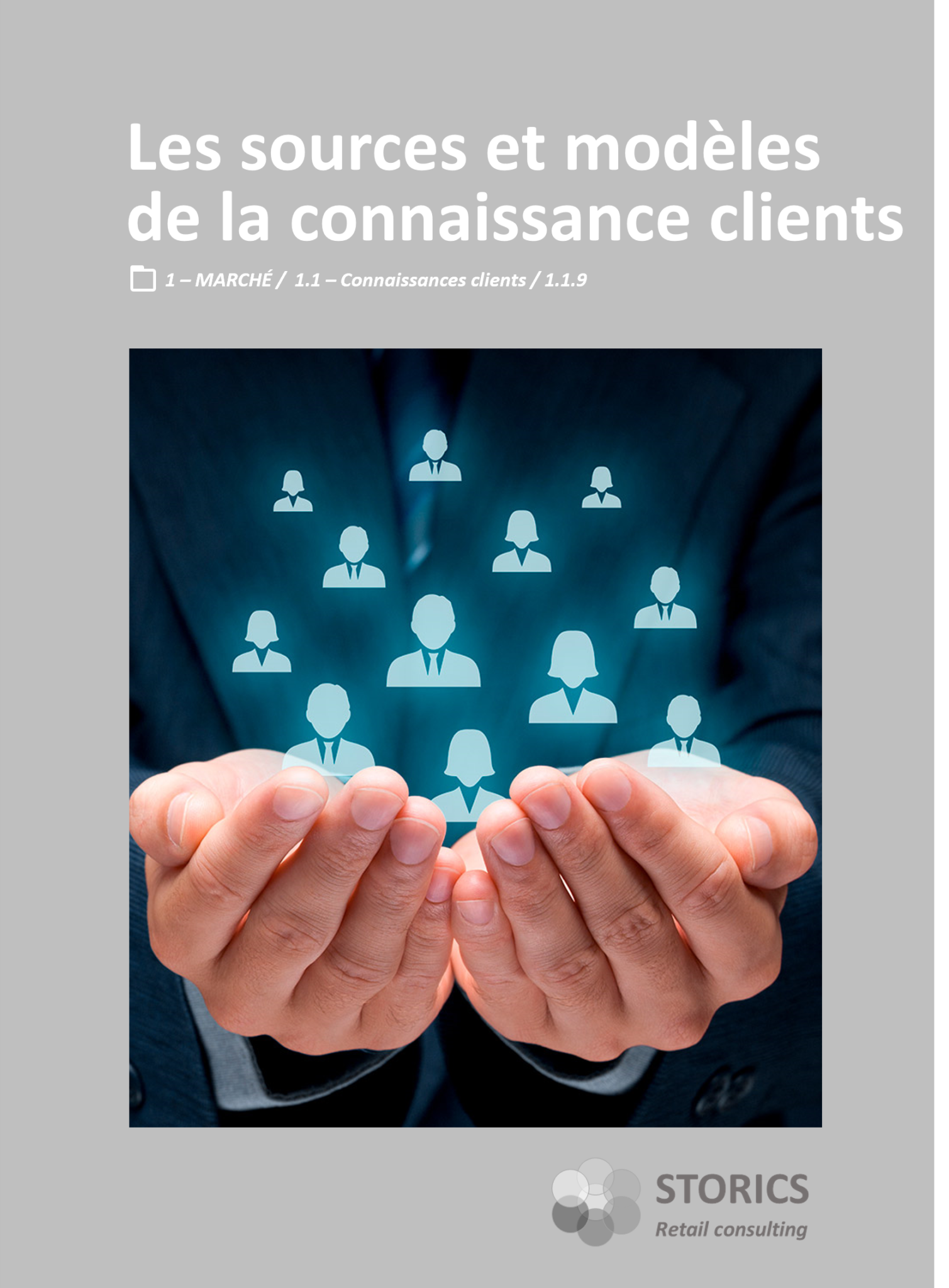 1.1.9 - Les sources et modèles de la connaissance clients - Storics